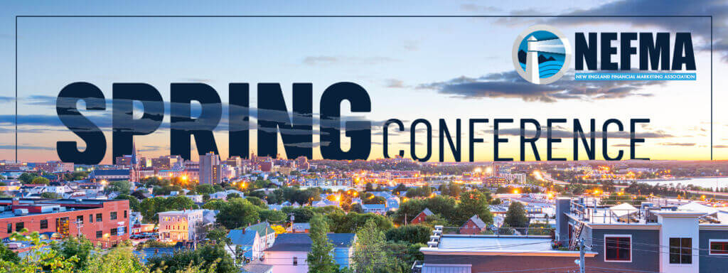 2025 Spring Conference - New England Financial Marketing Association